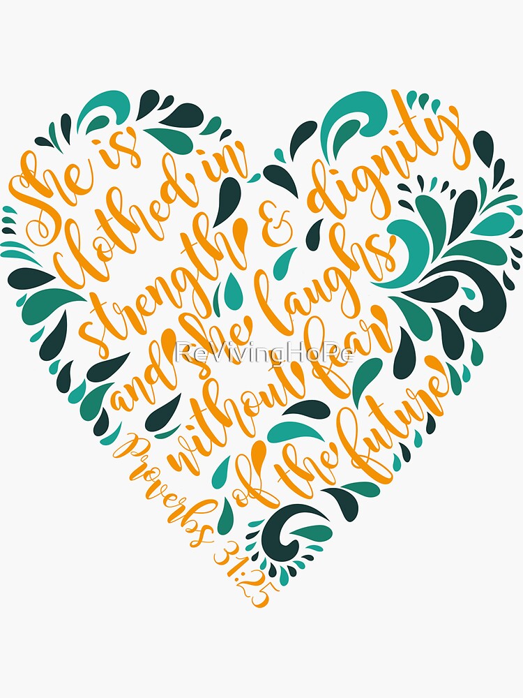 "Proverbs 31:25 Corazon" Sticker for Sale by ReVivingHoPe | Redbubble