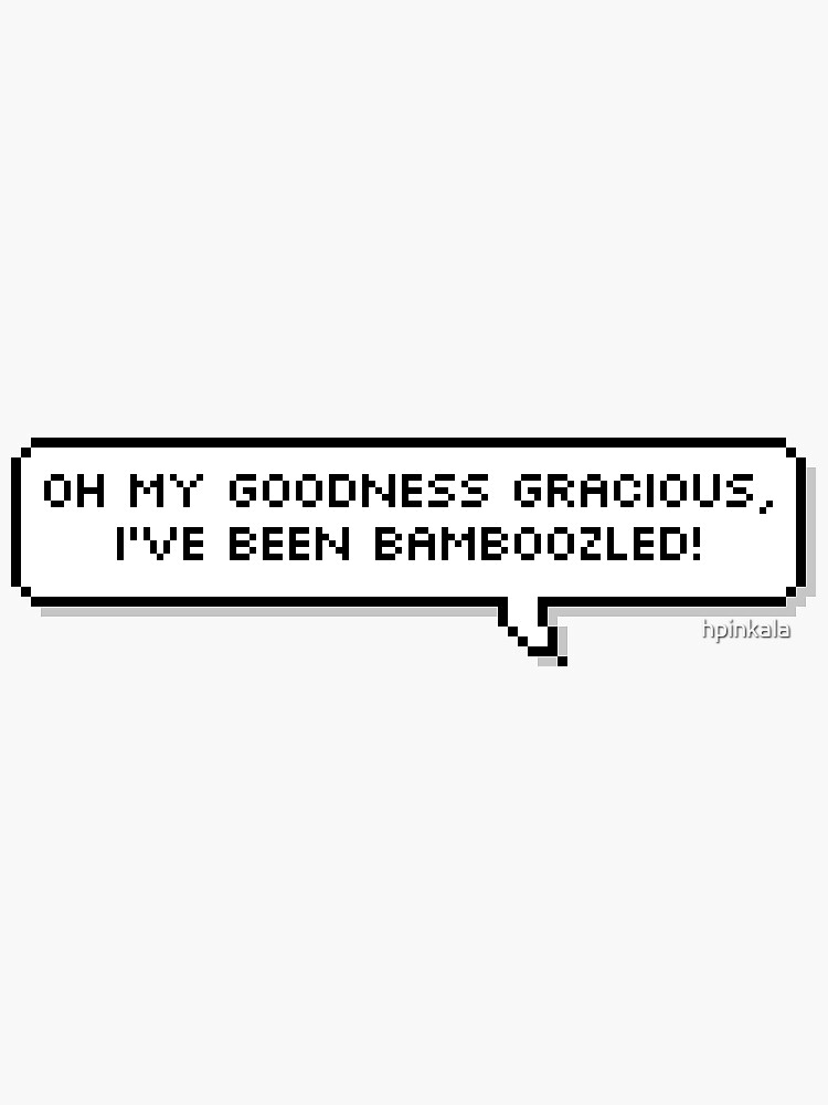"bamboozled" Sticker for Sale by hpinkala | Redbubble