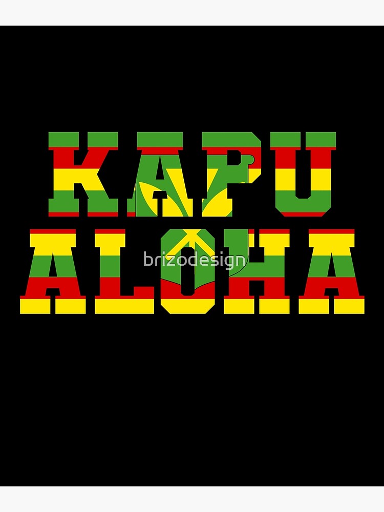"Native Hawaiian Flag Kanaka Maoli - Kapu Aloha" Poster by brizodesign ...