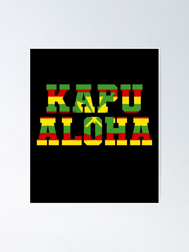 "Native Hawaiian Flag Kanaka Maoli - Kapu Aloha" Poster by brizodesign ...