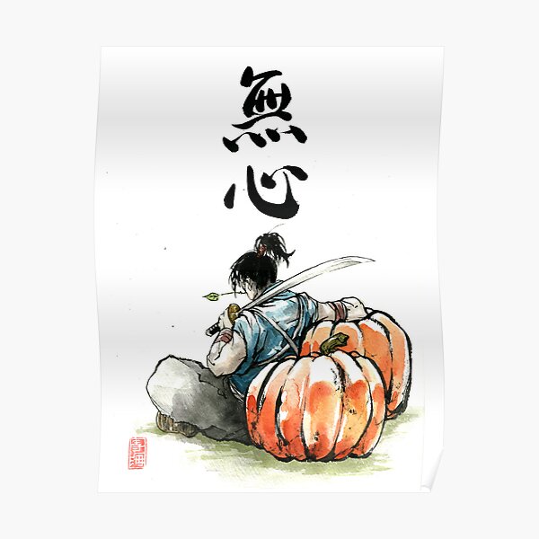 "Japansese Calligraphy MUSHIN with Samurai and Pumpkin" Poster by ...