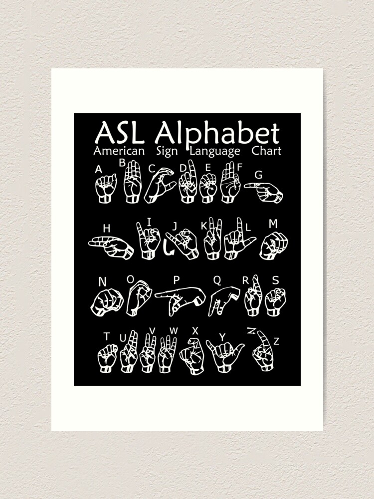 "ASL American Sign Language Alphabet Chart" Art Print for Sale by ...