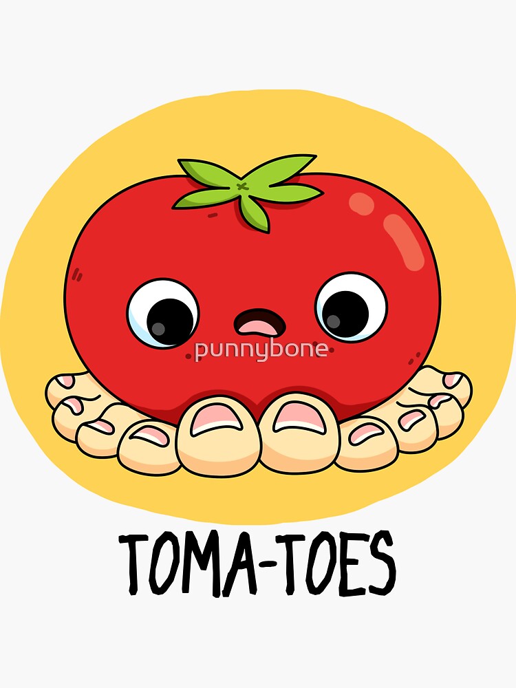 "Toma-toes Vegetable Food Pun" Sticker by punnybone | Redbubble