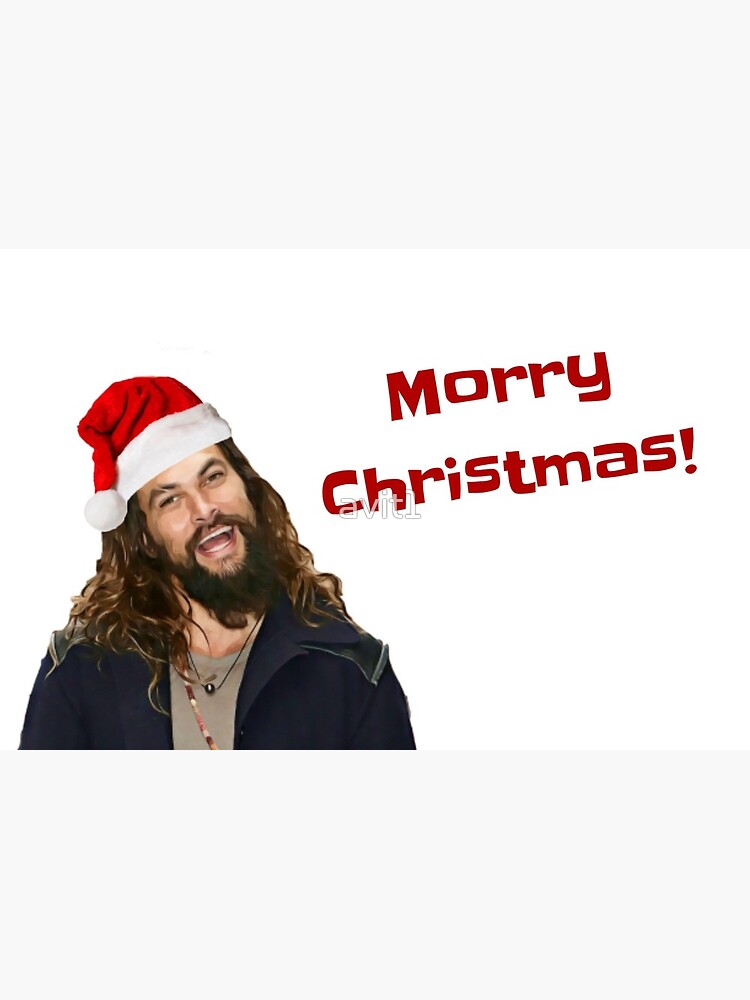 "Morry Christmas, Jason Momoa Christmas card" Greeting Card for Sale by ...