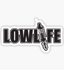Lowlife: Stickers | Redbubble