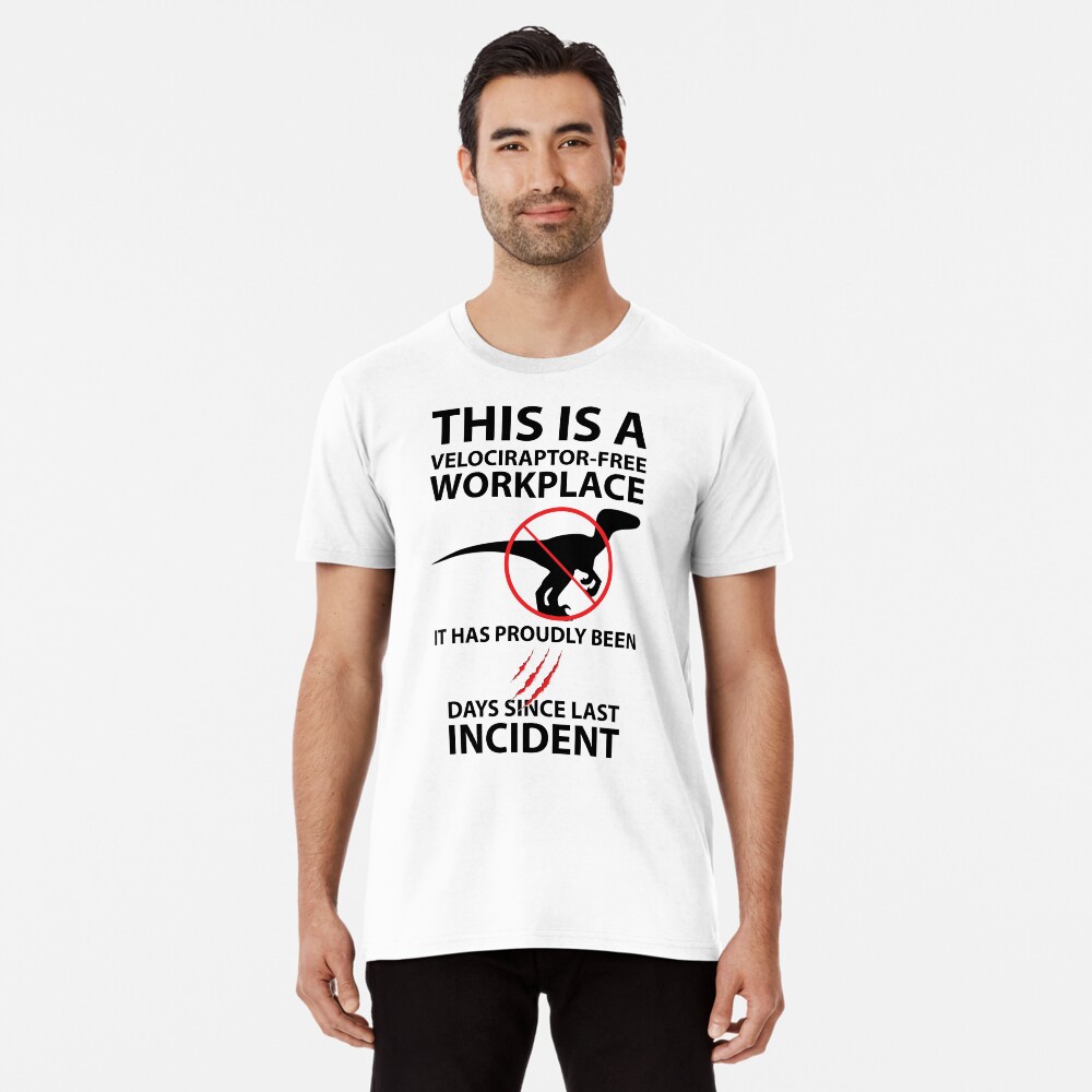 "This is a velociraptor-free workplace" Poster by Evelyusstuff | Redbubble