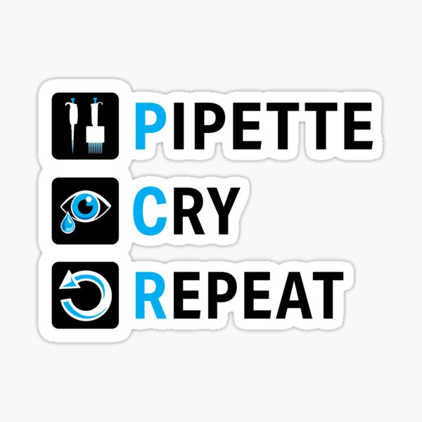 "PCR Pipette Cry Repeat Funny Design for DNA Biotechnology Lab ...
