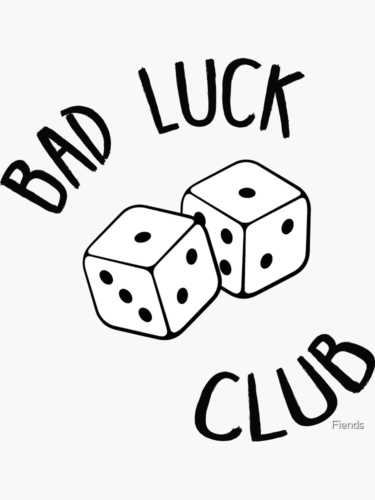"Bad Luck Club" Sticker for Sale by Fiends | Redbubble