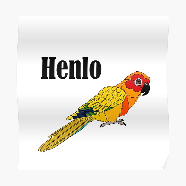 "Henlo" Poster for Sale by birbistheword | Redbubble