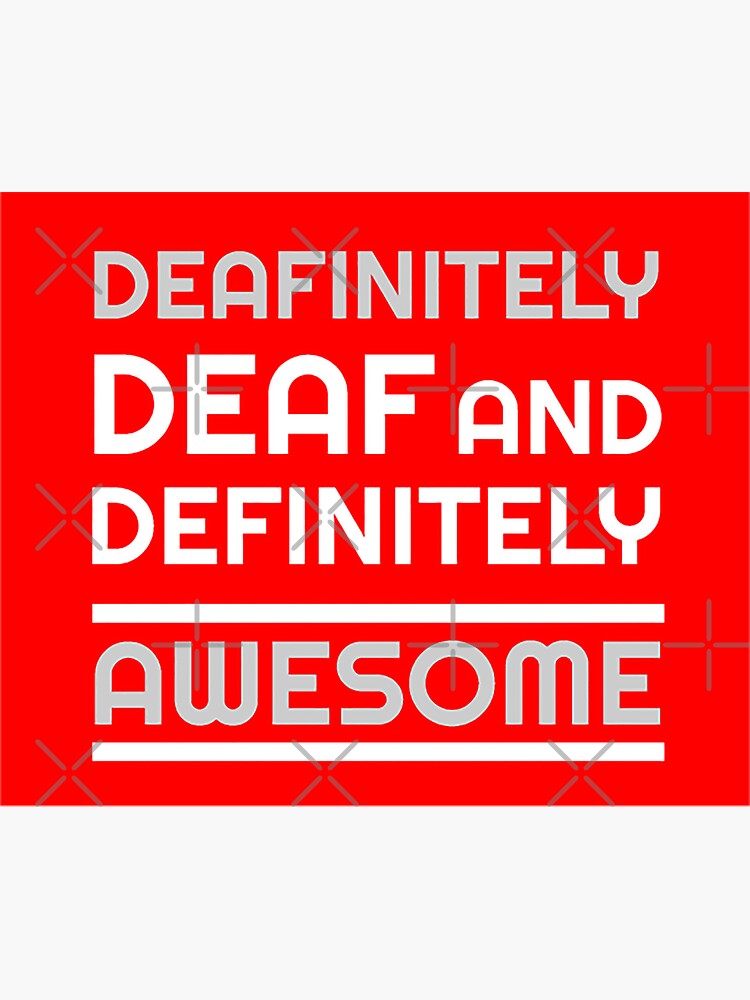 "Deafinitely Deaf & Definitely Awesome Deaf Pride Shirt - Deafinitely ...