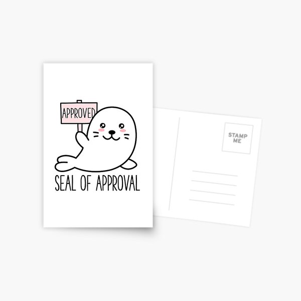 "Cute Funny Seal of Approval - Kawaii Animal Sarcastic Pun" Postcard ...