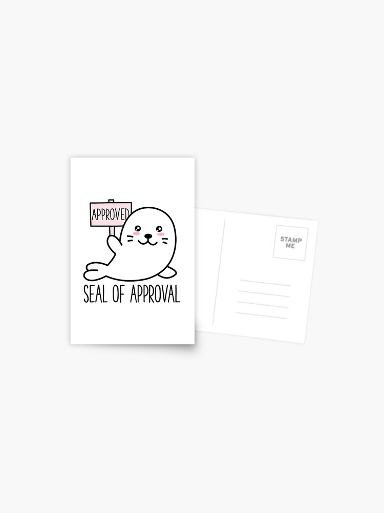 "Cute Funny Seal of Approval - Kawaii Animal Sarcastic Pun" Postcard ...