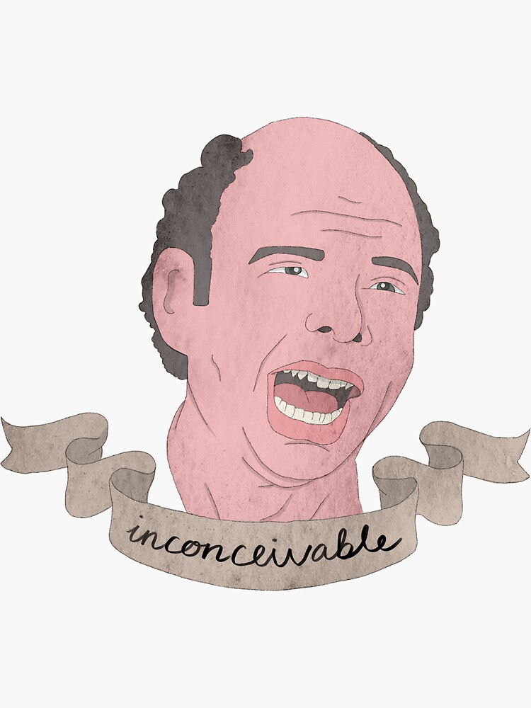 "Princess Bride - Inconceivable!" Sticker for Sale by gingernpancakes ...