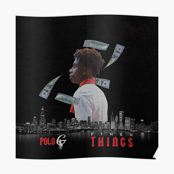 Polo G Posters | Redbubble