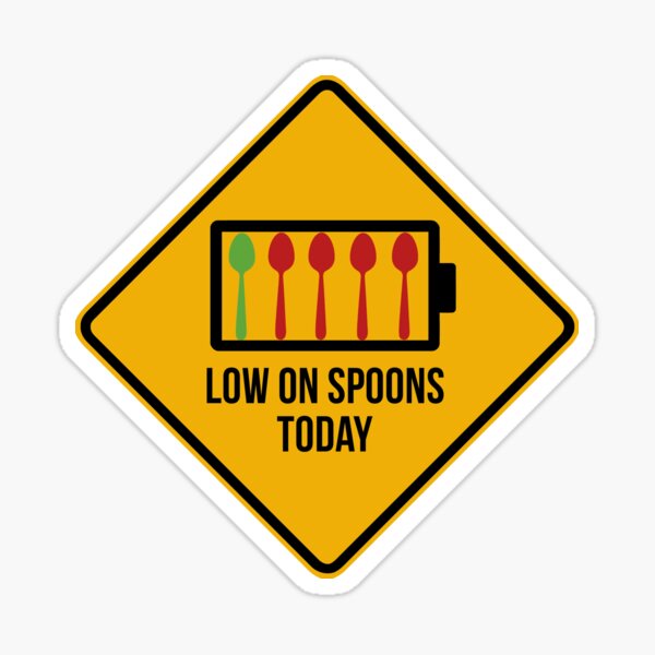 "Low on Spoons today" Sticker by nomoregravity | Redbubble