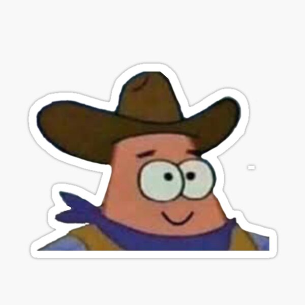 Pegatina «Cowboy Patrick Star Bob Esponja Meme» de bgsmall | Redbubble
