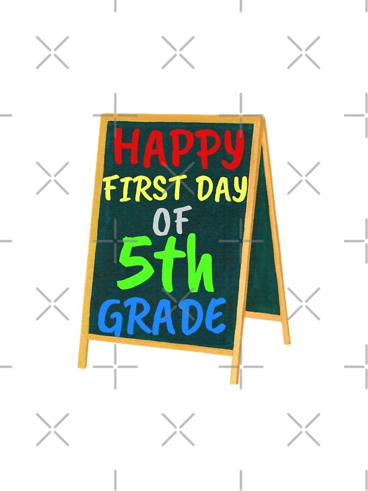 "Happy first day of fifth grade, 5th Grade Design Welcome back to ...