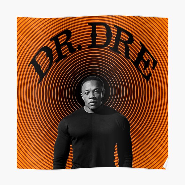 "DR. DRE" Poster for Sale by DorianDesigns | Redbubble