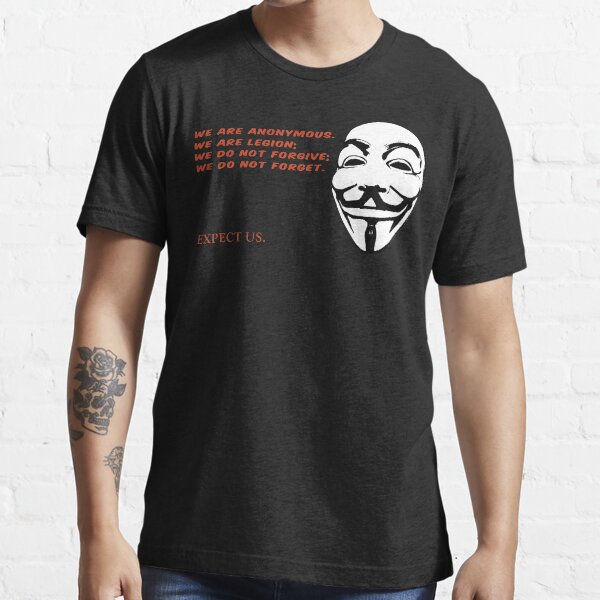 "ANONYMOUS" T-shirt for Sale by support-a-vet | Redbubble | expect t ...
