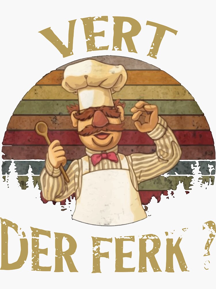 "vert der ferk vintage chef" Sticker for Sale by RileyHammer | Redbubble