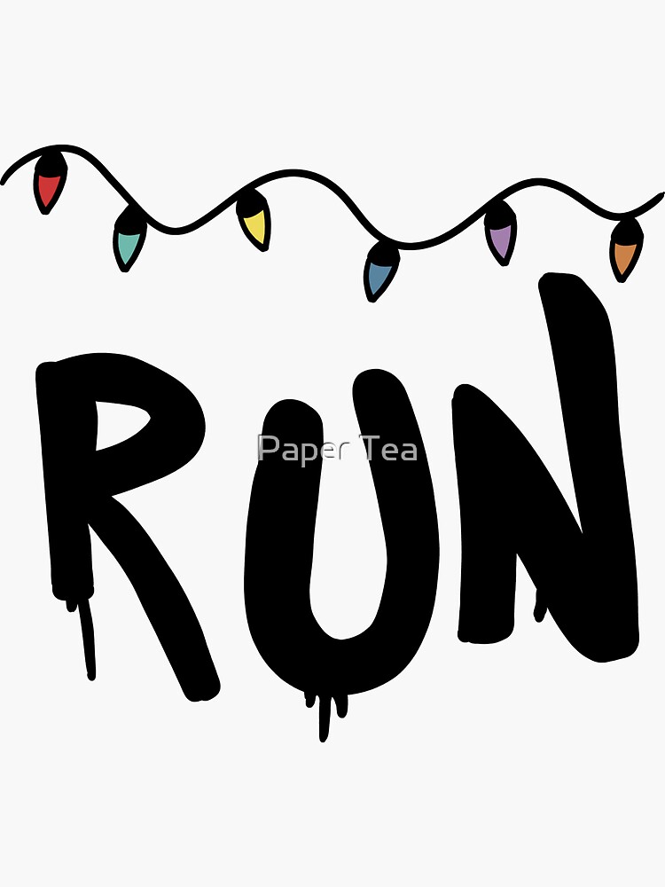 "Run - Stranger Things" Sticker for Sale by MichealGoodman | Redbubble
