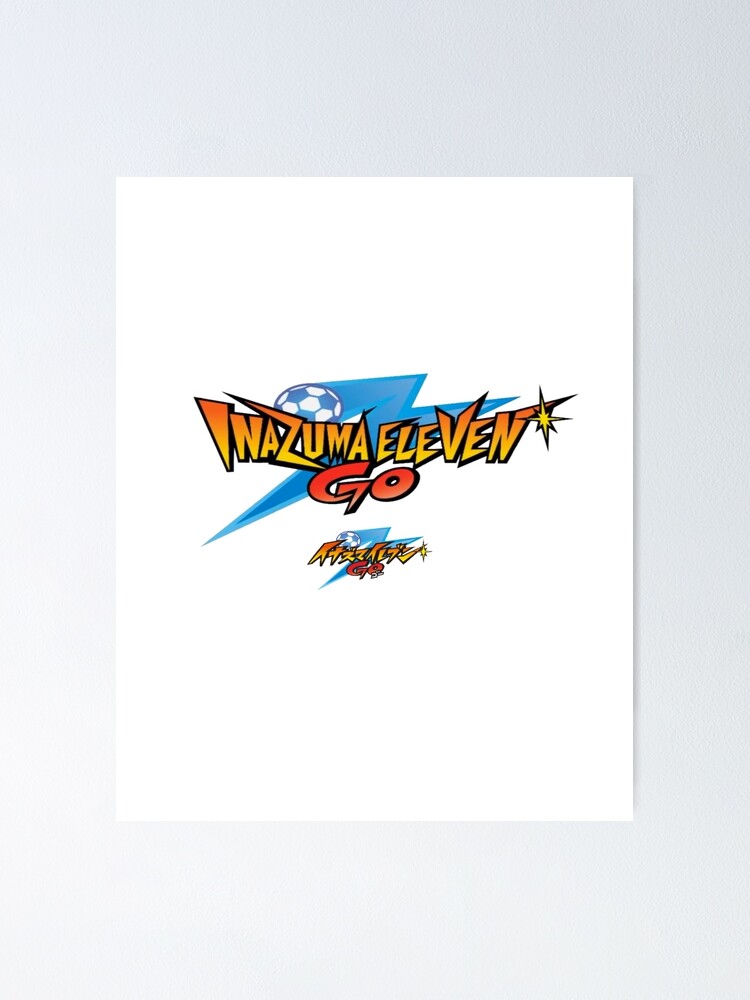 "Inazuma Eleven GO Logo- English and Japanese" Poster for Sale by ...