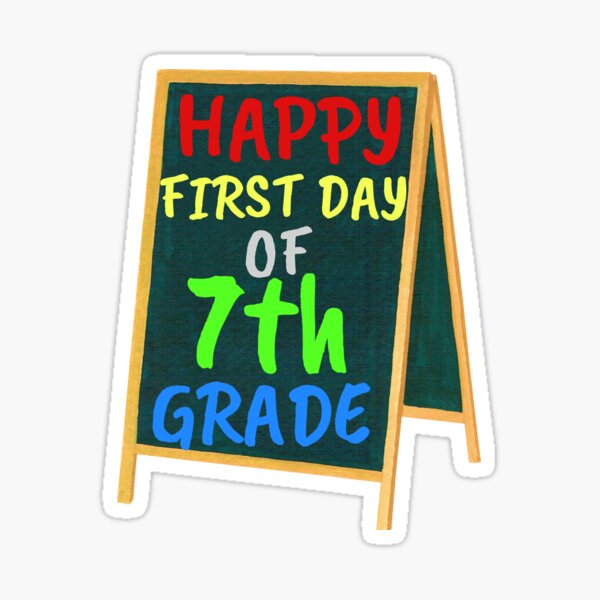 "Happy first day of seventh grade, 7th Grade Design Welcome back to ...