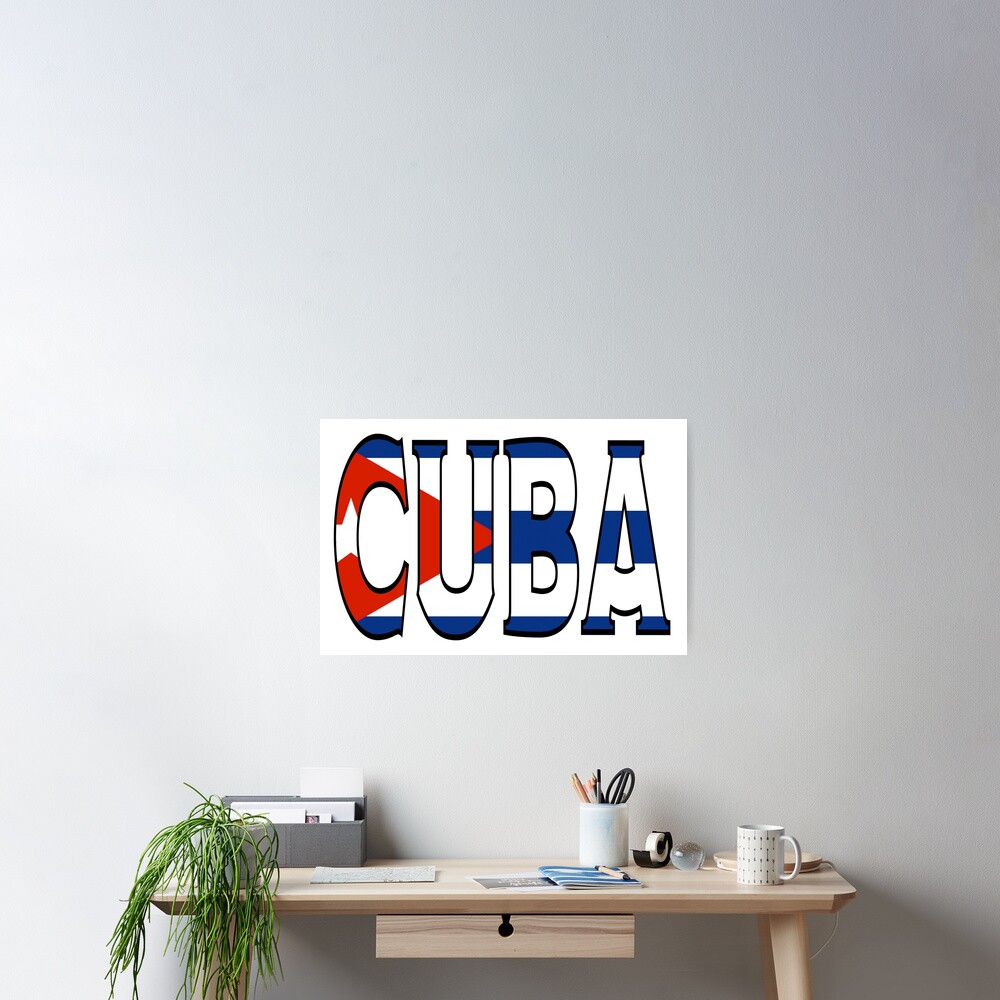 "Cuba Font With Cuban Flag" Poster for Sale by Havocgirl | Redbubble