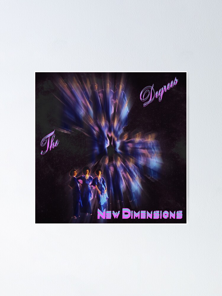 "The Three Degrees New Dimensions" Poster for Sale by Sugababes92 ...