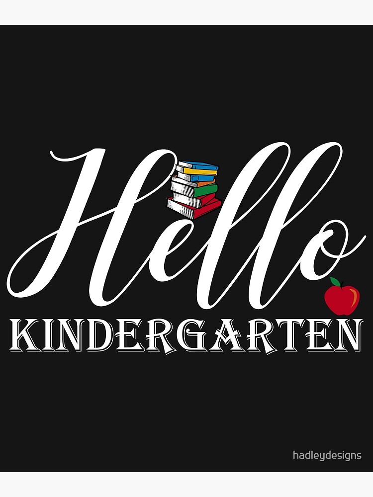 "Hello Kindergarten Back to School for boy girls first day of" Poster ...