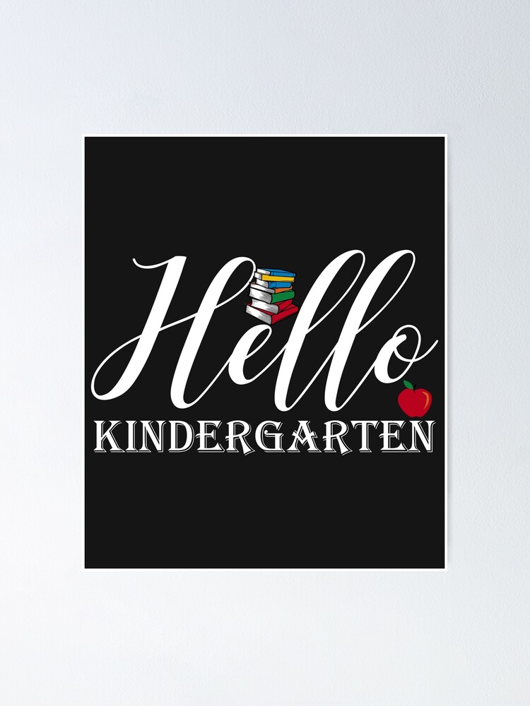 "Hello Kindergarten Back to School for boy girls first day of" Poster ...
