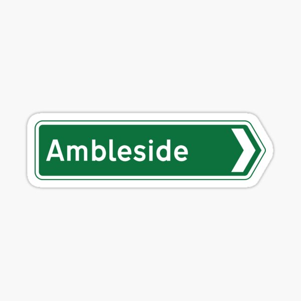 "Ambleside Tourist Road Sign" Sticker for Sale by CumbriaGuru | Redbubble