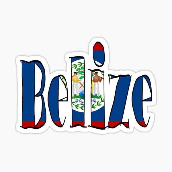 "Belize Font with Belizean Flag" Sticker for Sale by Havocgirl | Redbubble