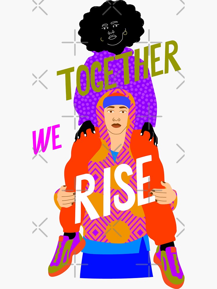"Together we rise" Sticker for Sale by 4ur3lia | Redbubble