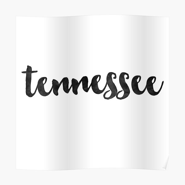 "tennessee - black ink calligraphy" Poster by capitalismwitch | Redbubble