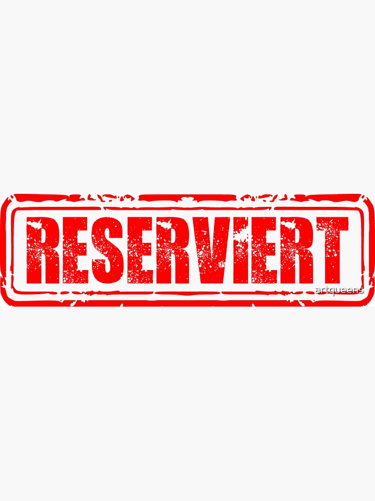 "Reserved" Sticker by artqueens | Redbubble