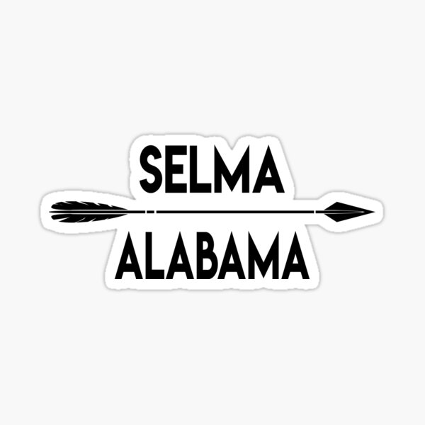 Selma Alabama Gifts & Merchandise | Redbubble