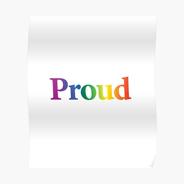 "The word Proud in rainbow flag colors letters LGBT gay pride" Poster ...