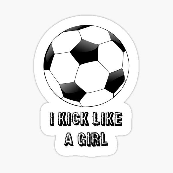 "Sticker - Kick Like A Girl" Sticker for Sale by StickersStore | Redbubble
