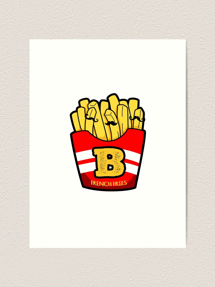 "Alphabet Letter B Cute French Fries " Art Print for Sale by ...