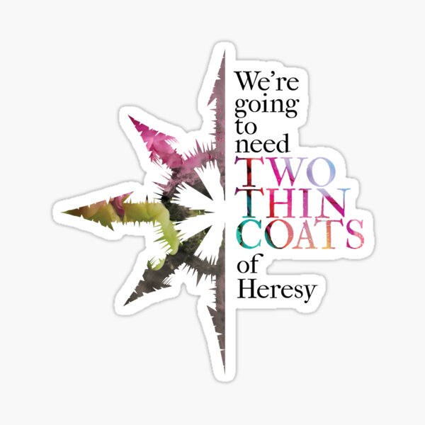 "2 Shades of Heresy" Sticker for Sale by DesertSnow | Redbubble