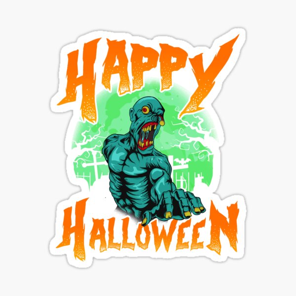 "Happy Halloween Creepy Monster Zombie Lover In Cemetery" Sticker for ...