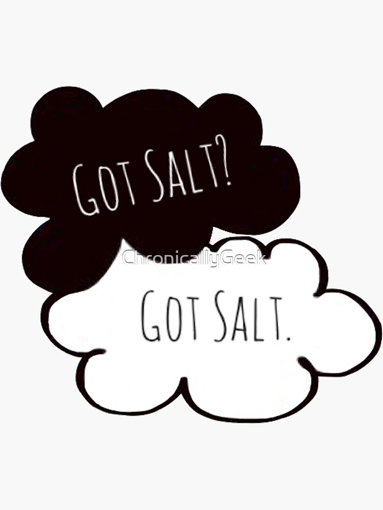 "Got Salt?" Sticker for Sale by ChronicallyGeek | Redbubble