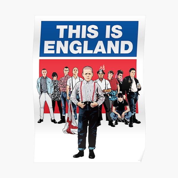 "This Is England " Poster by footydezigns | Redbubble