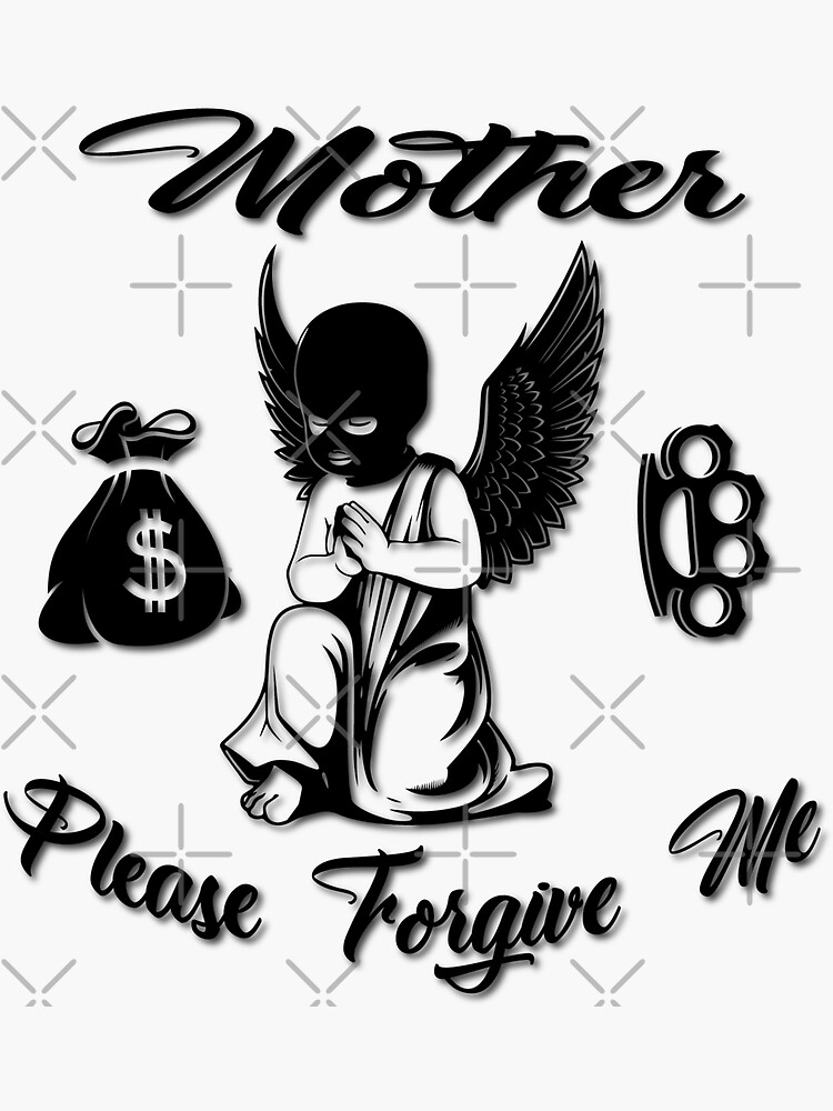 "Mother Please Forgive me" Sticker for Sale by getpressedshirt | Redbubble