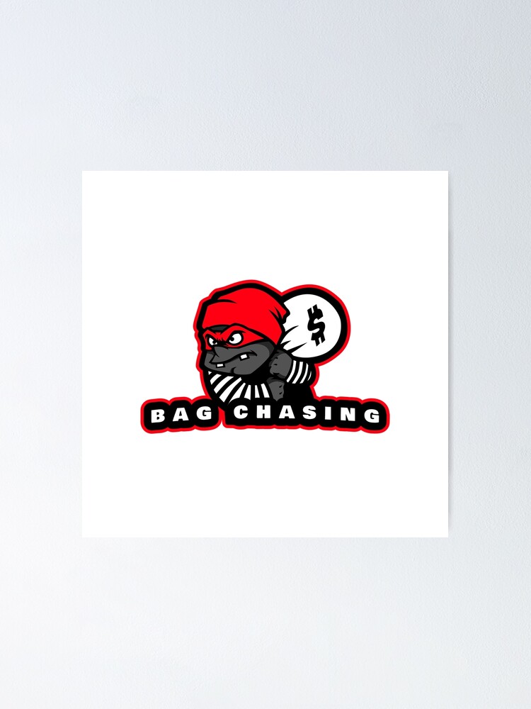 "Bag Chasing T-Shirt " Poster for Sale by HileeHapparel | Redbubble
