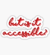 Accessible Stickers | Redbubble