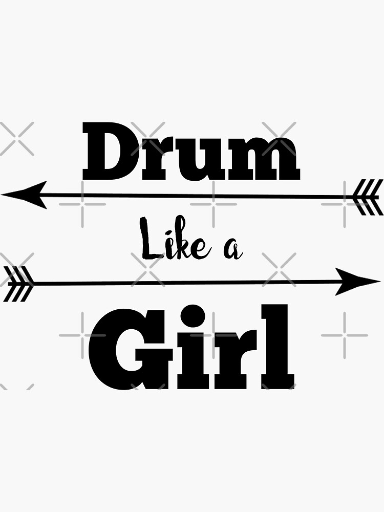 "Drummer Girl || Drum Like A Girl" Sticker by MSayyeau | Redbubble