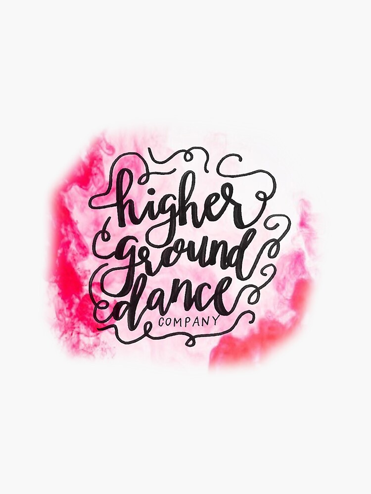 "Higher Ground Dance Company Sticker" Sticker for Sale by Carly ...