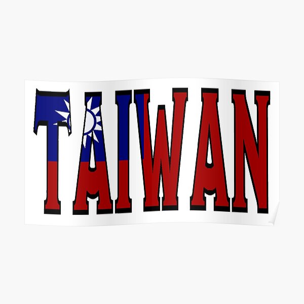 "Taiwan Font With Taiwanese Flag" Poster for Sale by Havocgirl | Redbubble